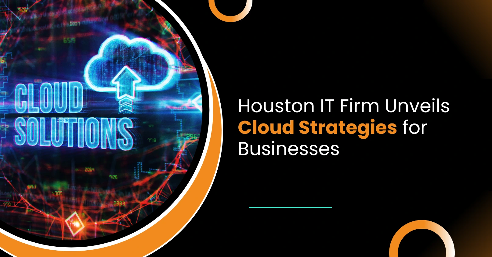 Houston IT Firm Unveils 5 Cloud Strategies for Businesses